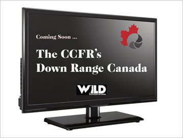 "The CCFR's Canada Down Range" coming to National TV - Canadian ...