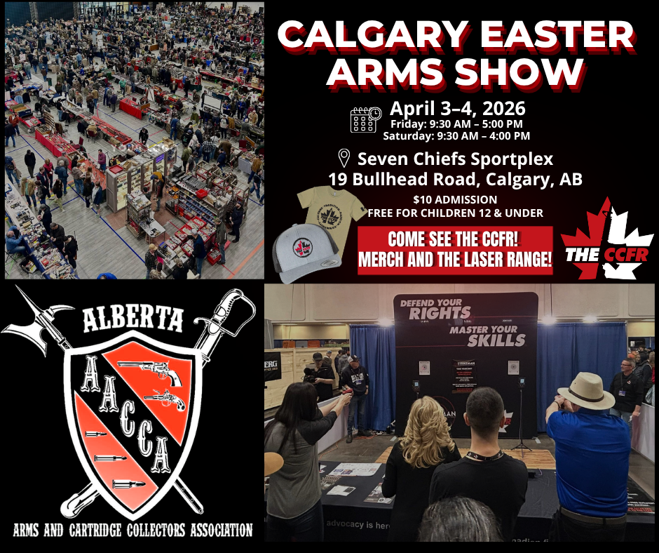 Calgary Easter Arms Show - Canadian Coalition for Firearm Rights